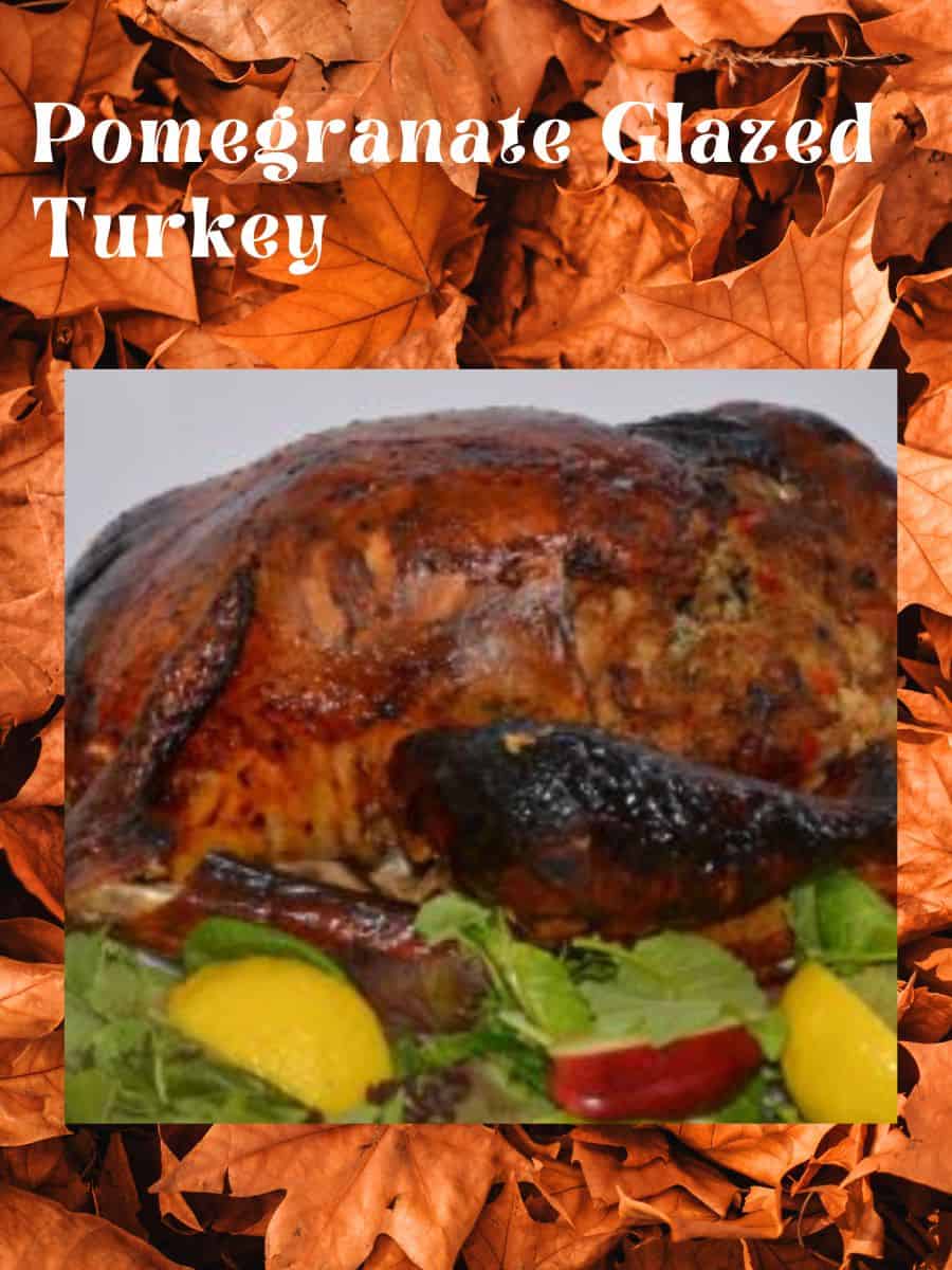 Roast Turkey with Pomegranate Glaze - The Wine Lover's Kitchen